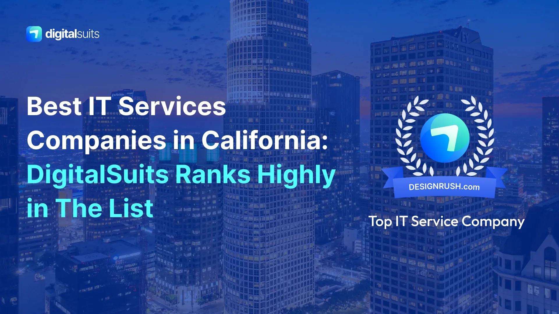 DigitalSuits is among the best IT service providers in California | DS
