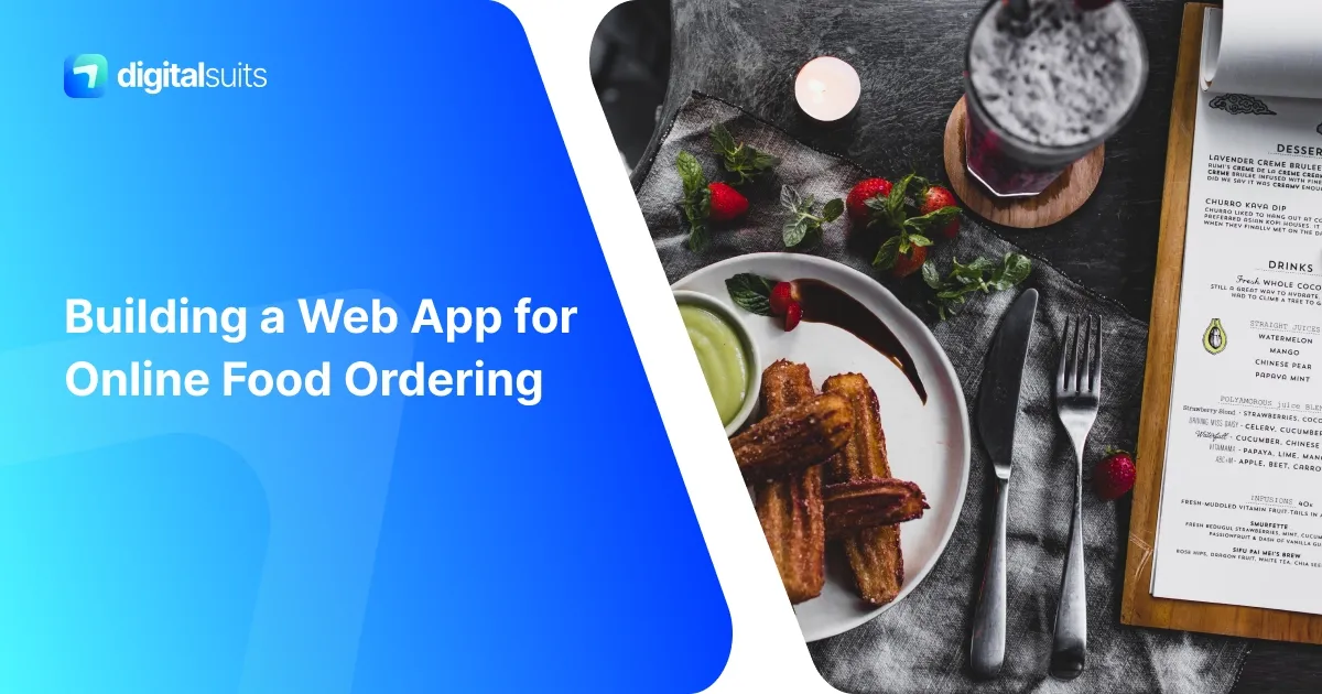 Building a Web App for Online Food Ordering Case Study | DigitalSuits