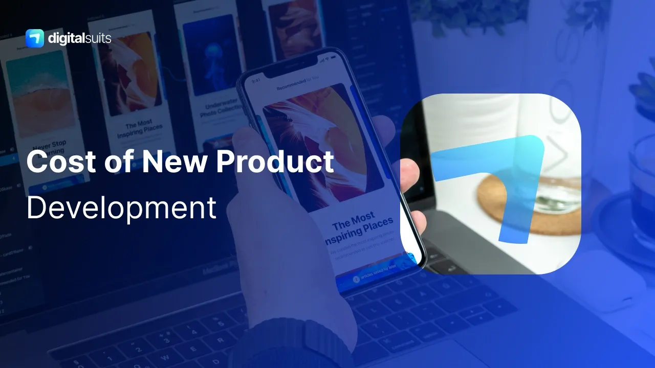 Product Development Cost: Estimation and Examples | DigitalSuits