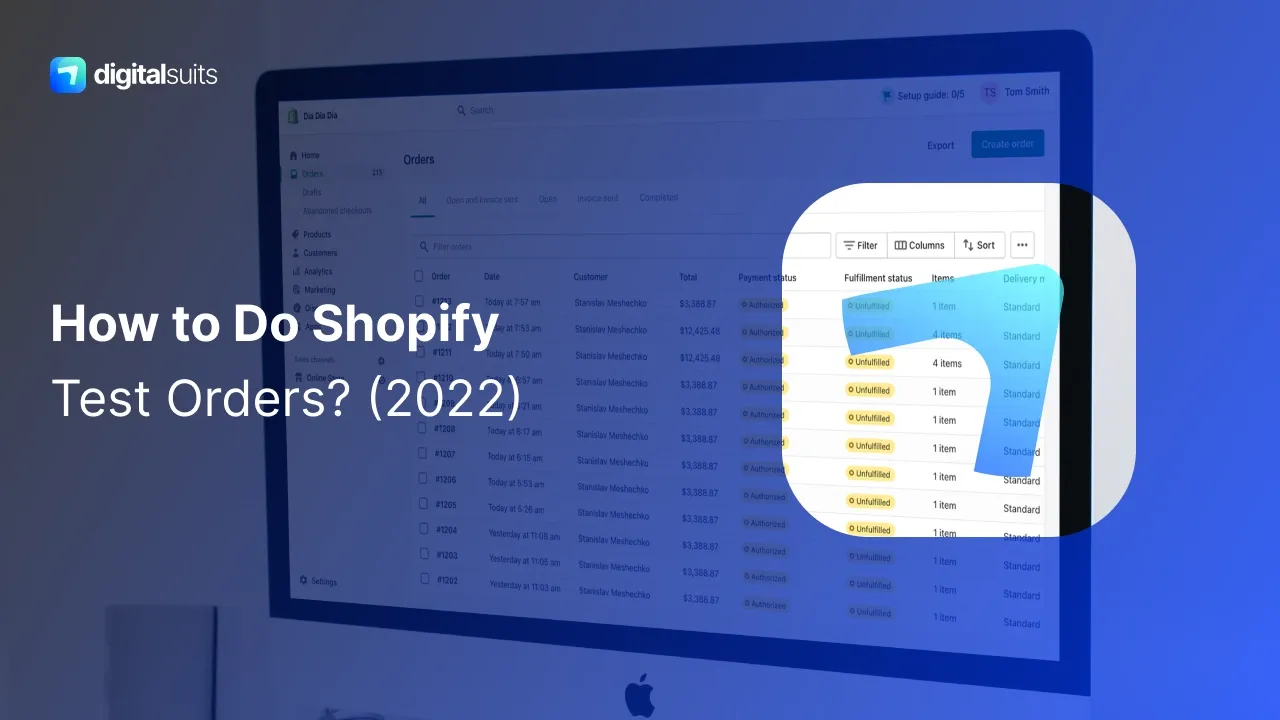 How to Do Shopify Test Orders? | DigitalSuits