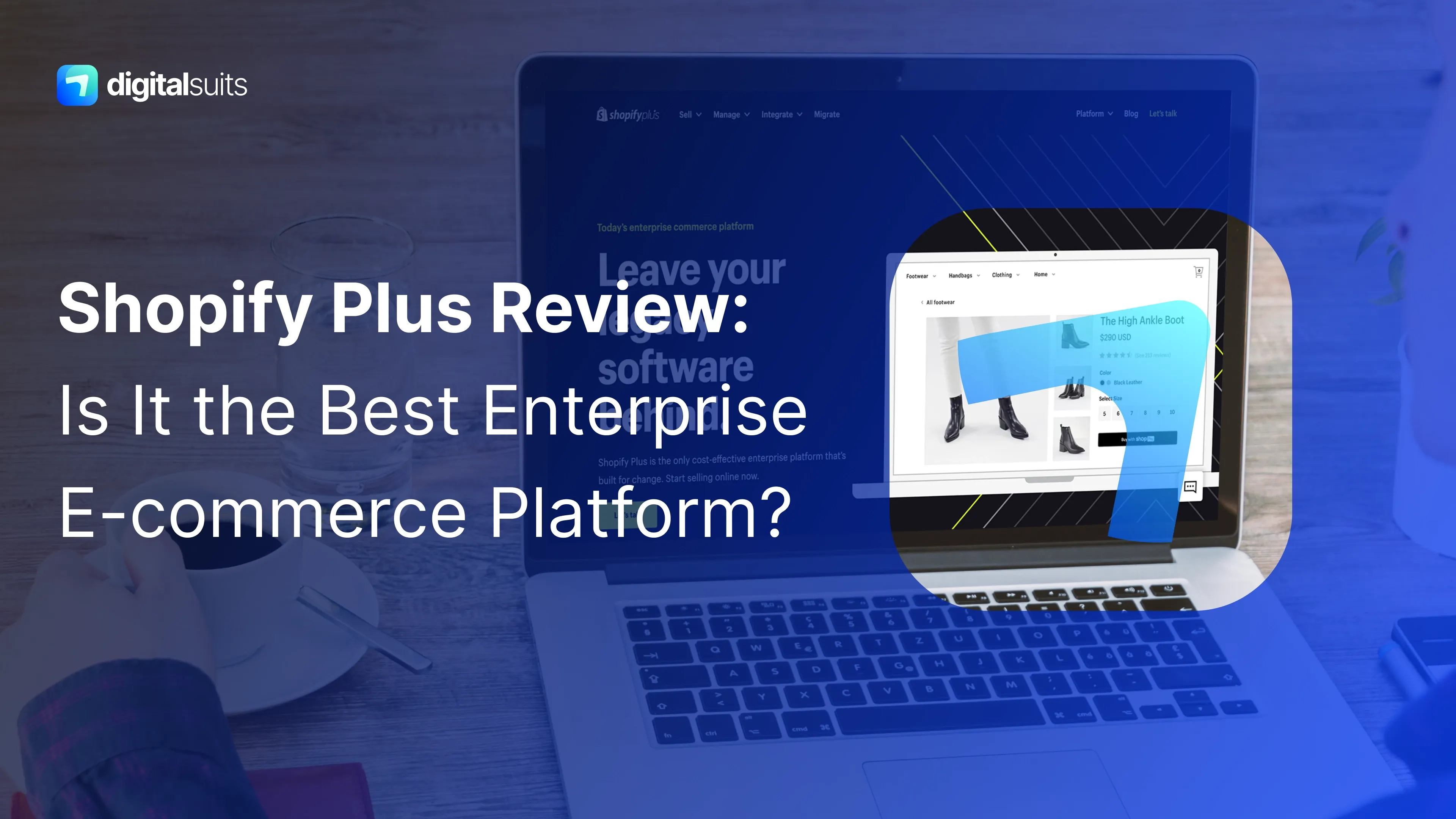 Shopify Plus Review: Is It the Best Enterprise Ecommerce Platform? | DS