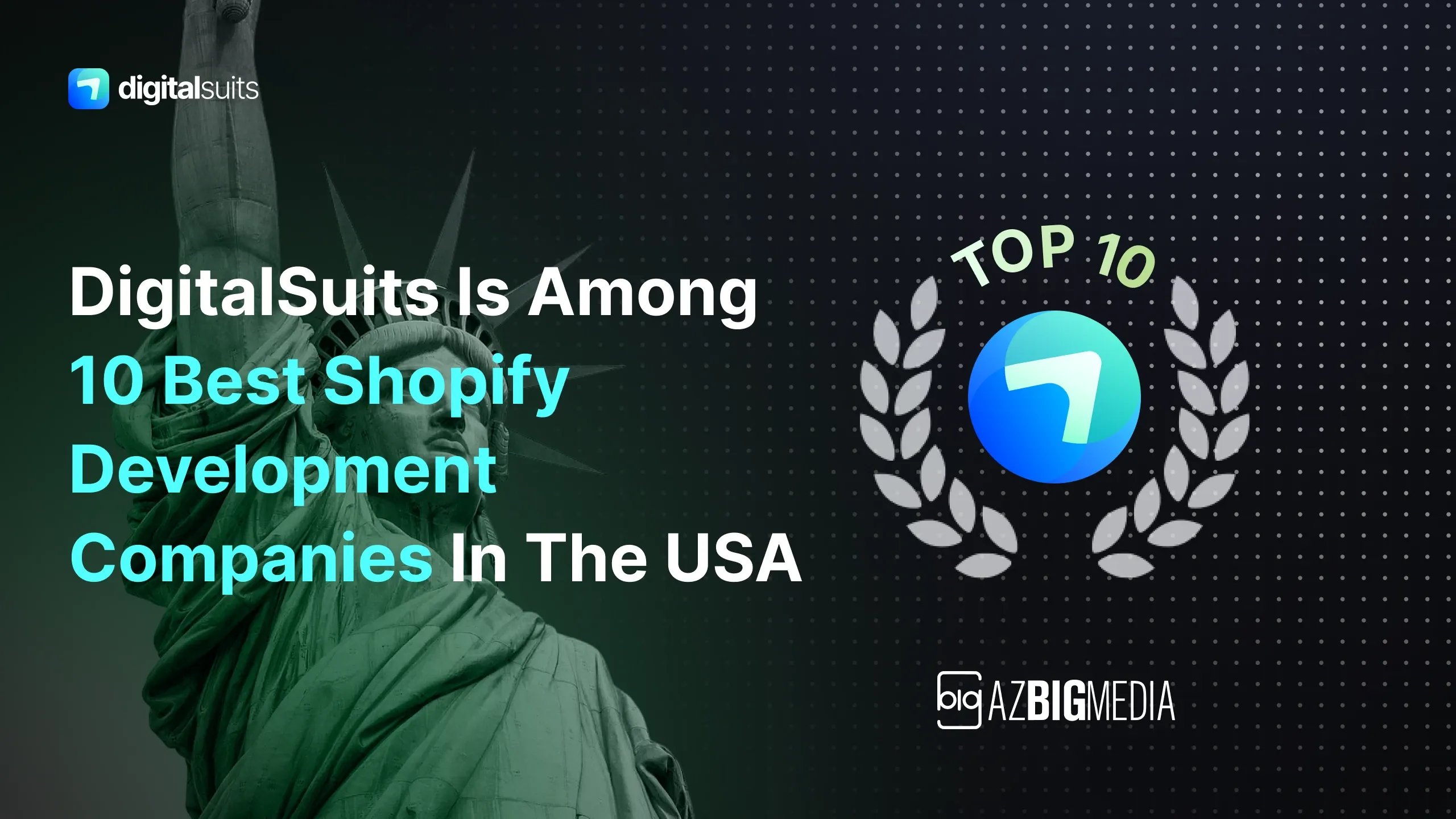 DigitalSuits Is Among The 10 Best Shopify Development Companies In The USA | DS