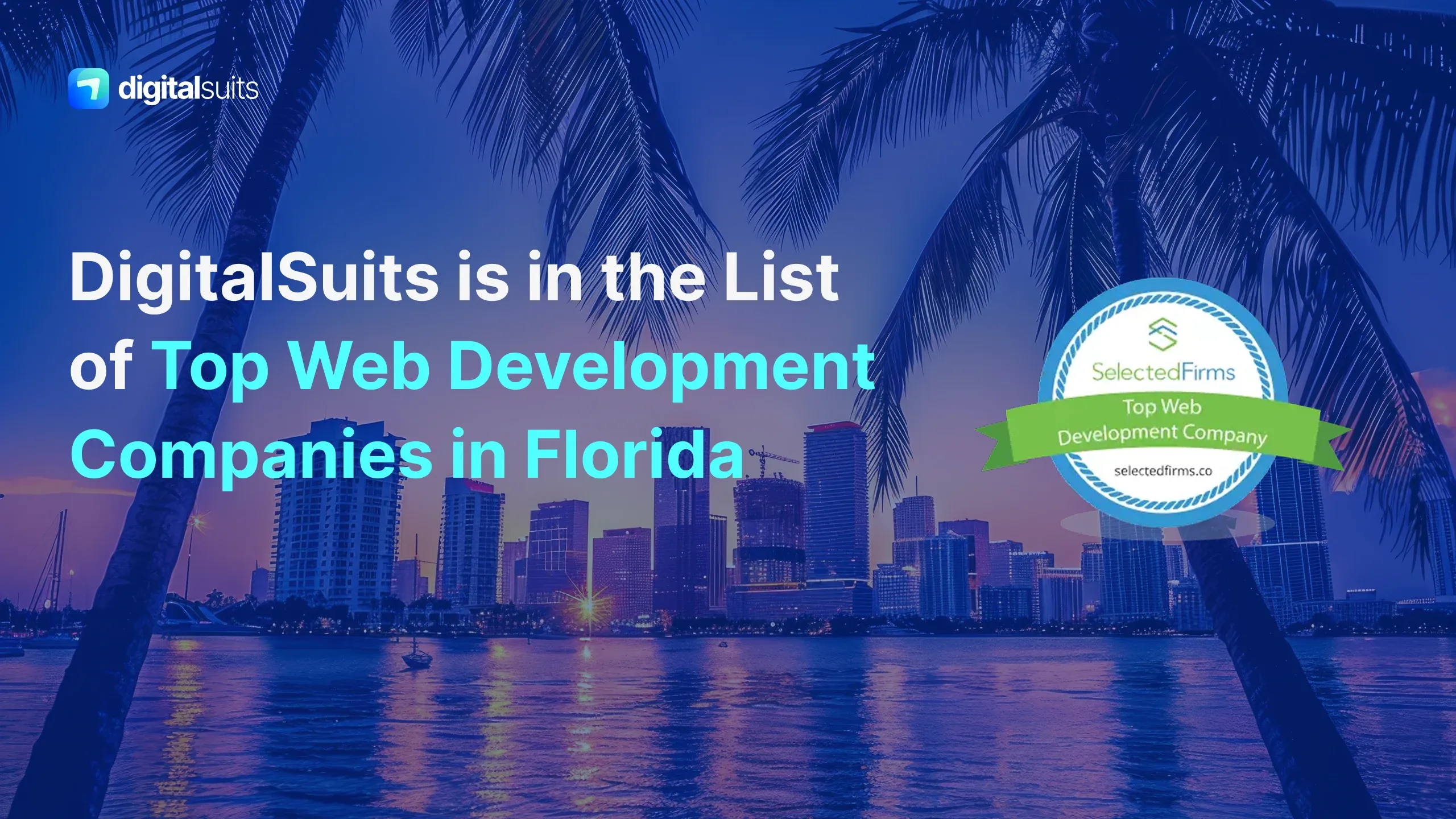 DigitalSuits is Among Top Web Development Companies in Florida