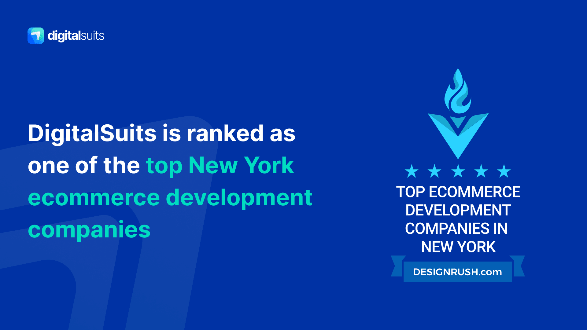 DigitalSuits is on the list of Top New York Ecommerce Development Companies
