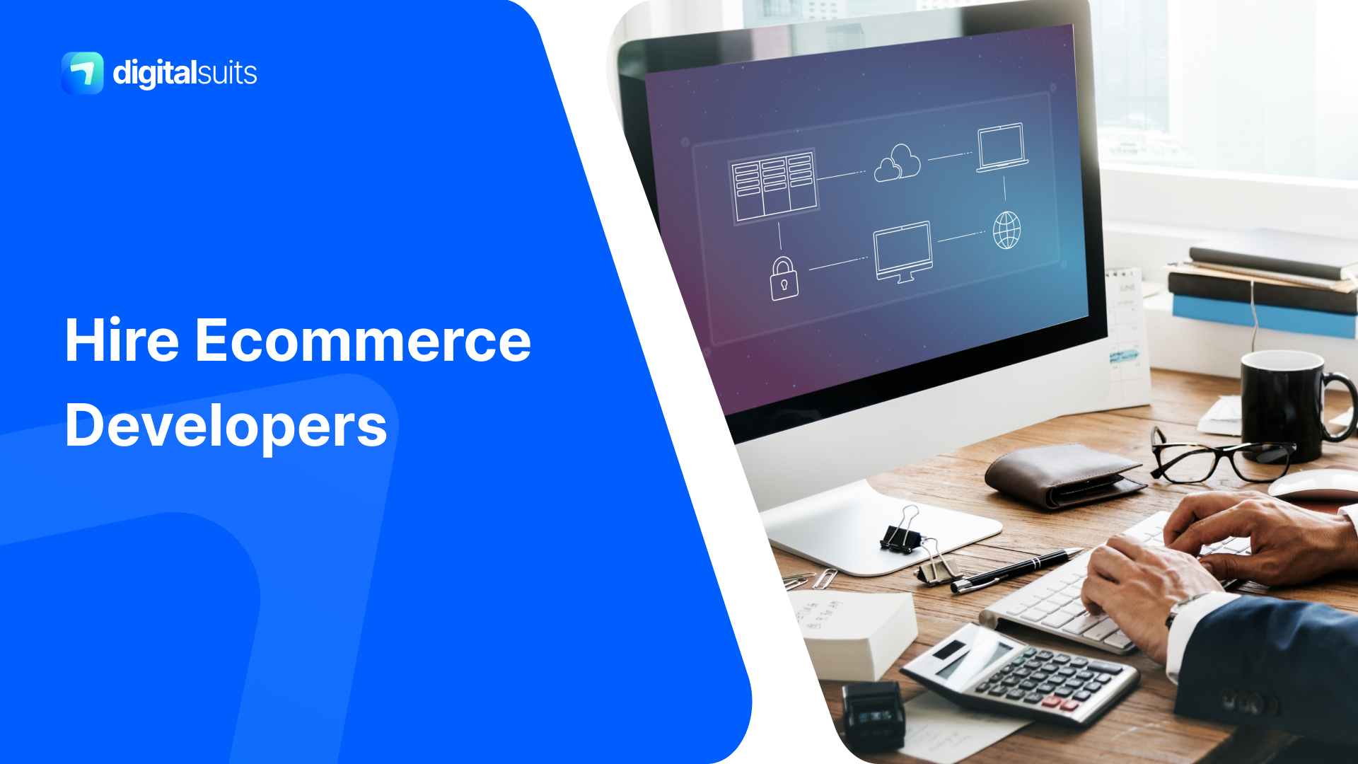 Hire Ecommerce Web Developers | DigitalSuits
