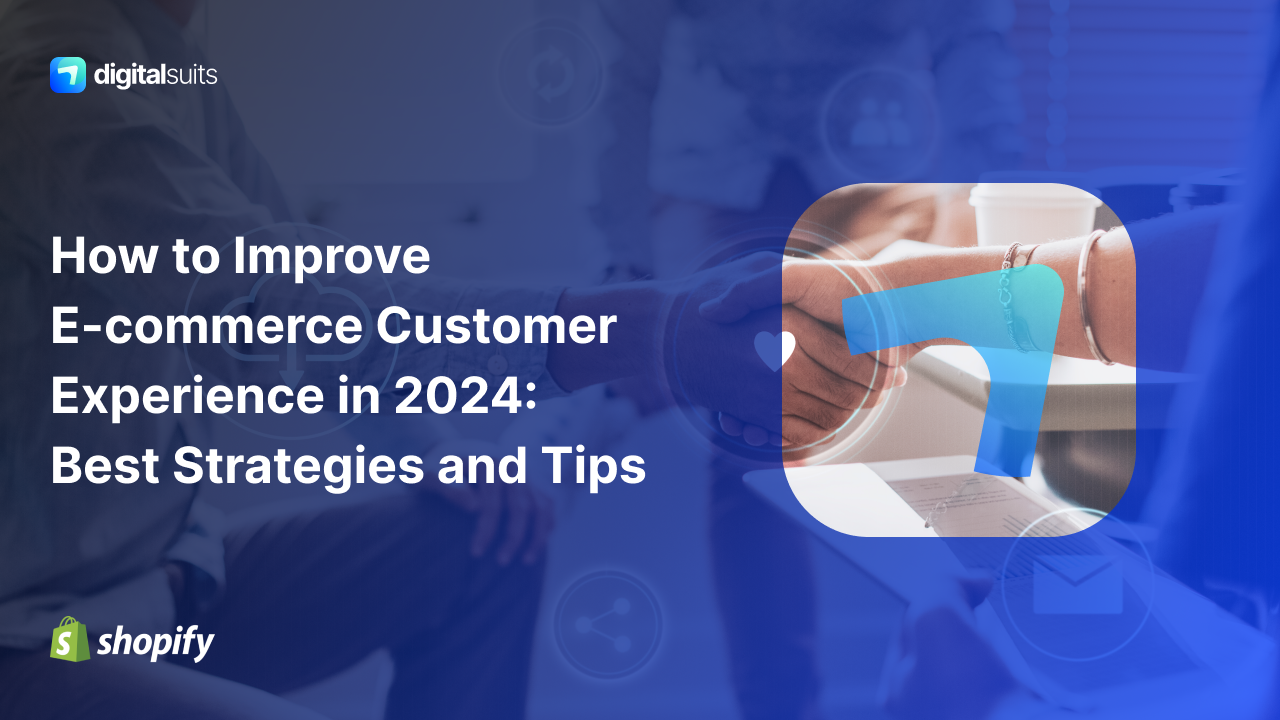 How to Improve Ecommerce Customer Experience: Best Strategies and Tips ...