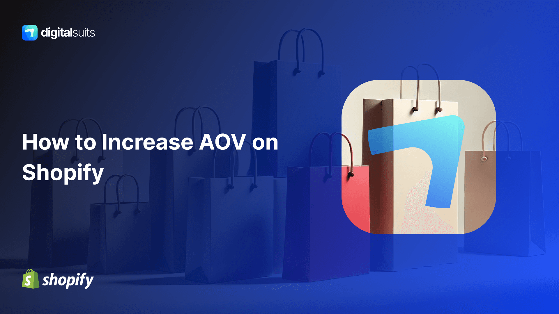 Increase AOV on Shopify with 7 Proven Strategies | DigitalSuits