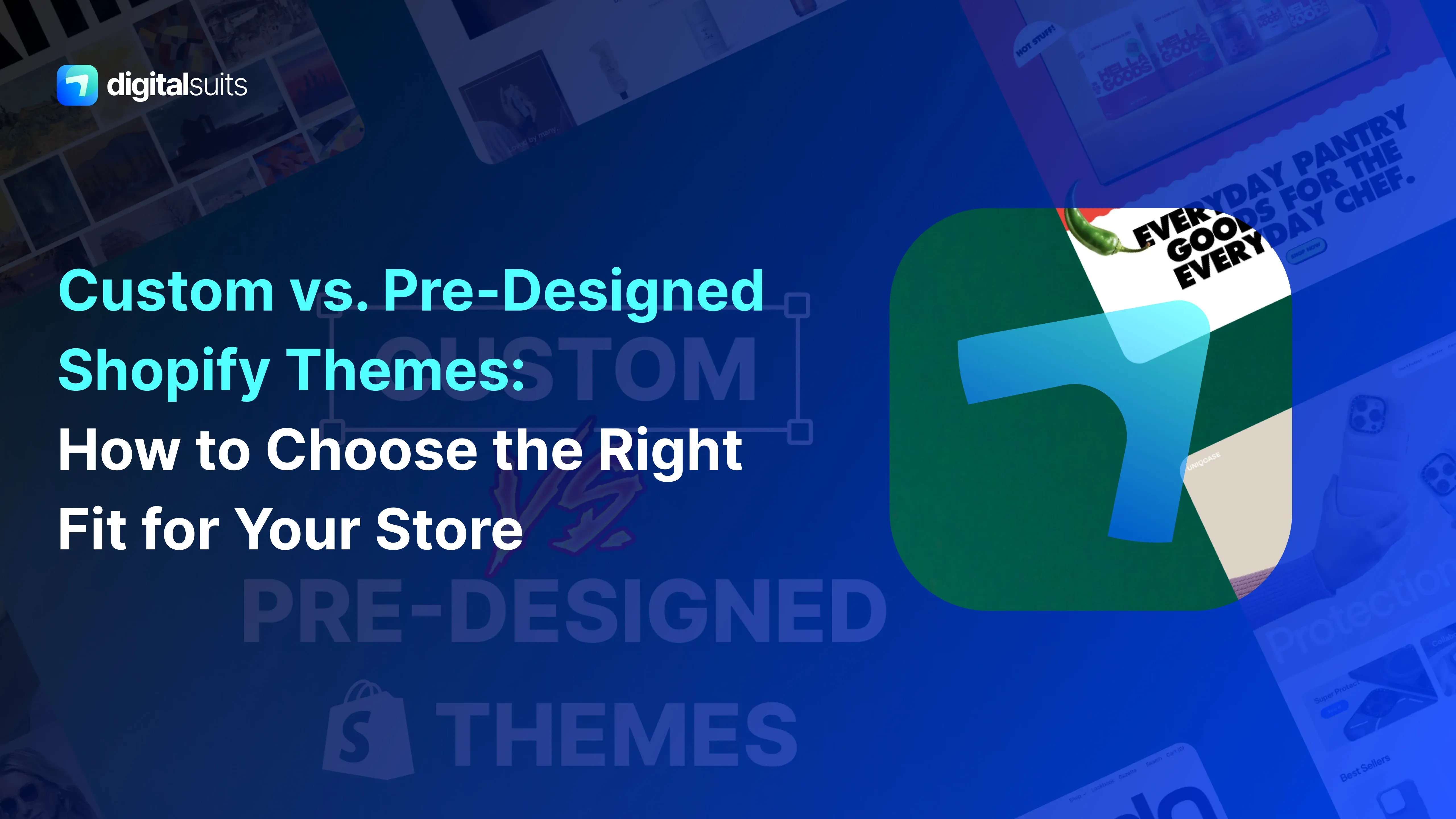 Custom vs pre-designed Shopify themes | DigitalSuits