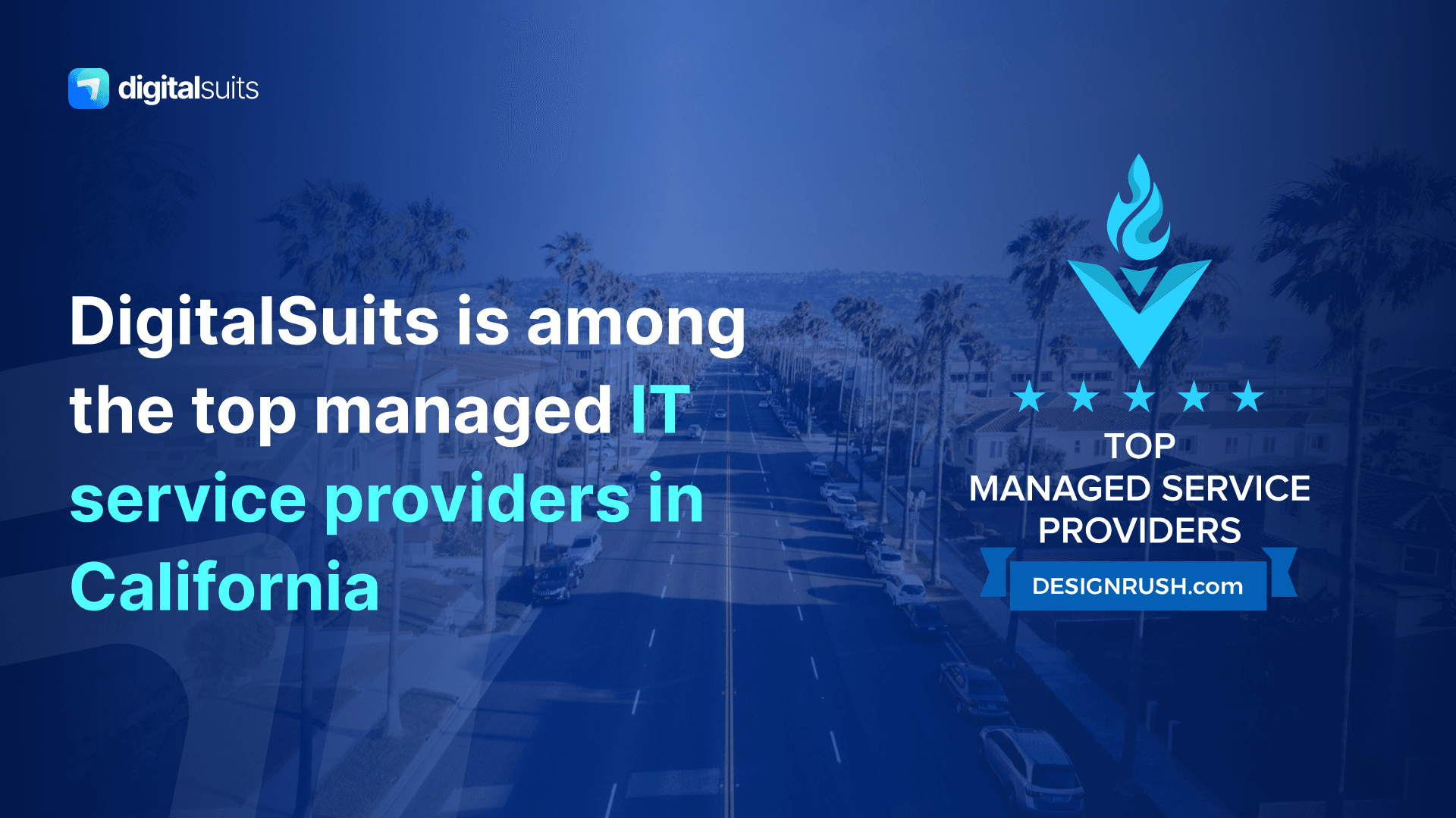 DigitalSuits Ranked Among California’s Top Managed IT Service Providers