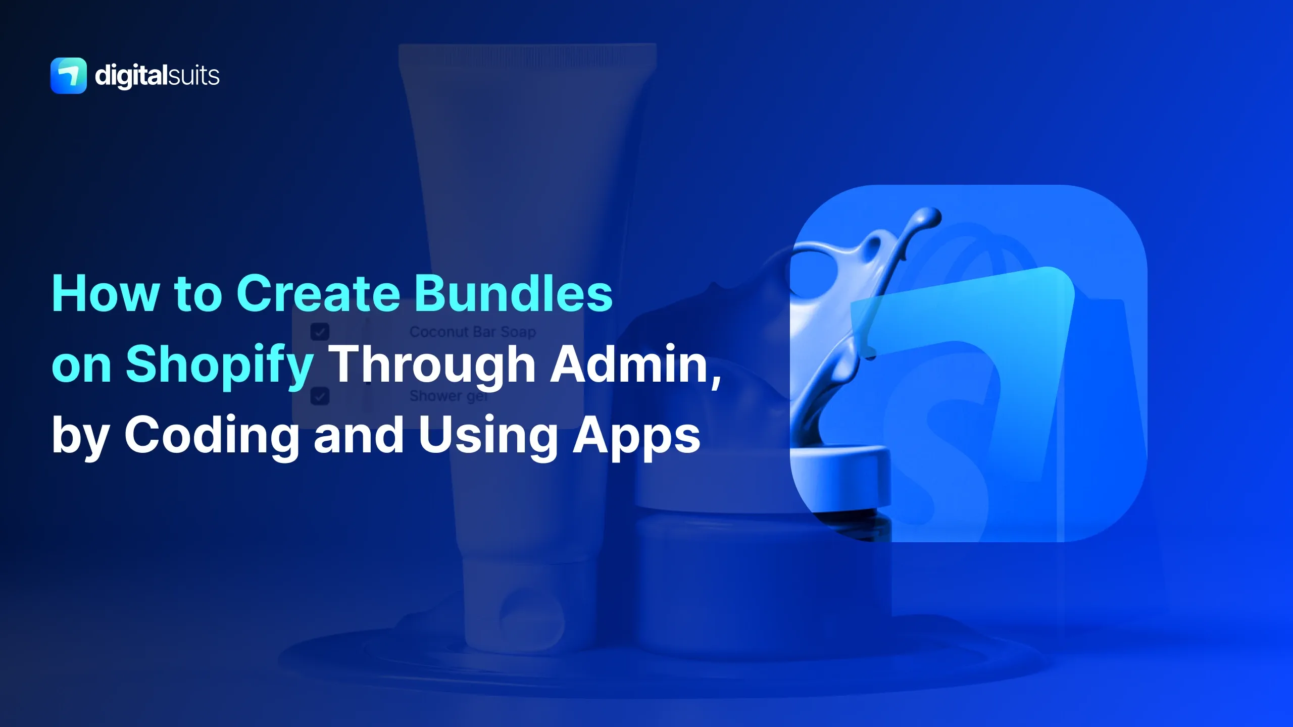 Shopify bundles: How to make a bundle on Shopify with and without apps.
