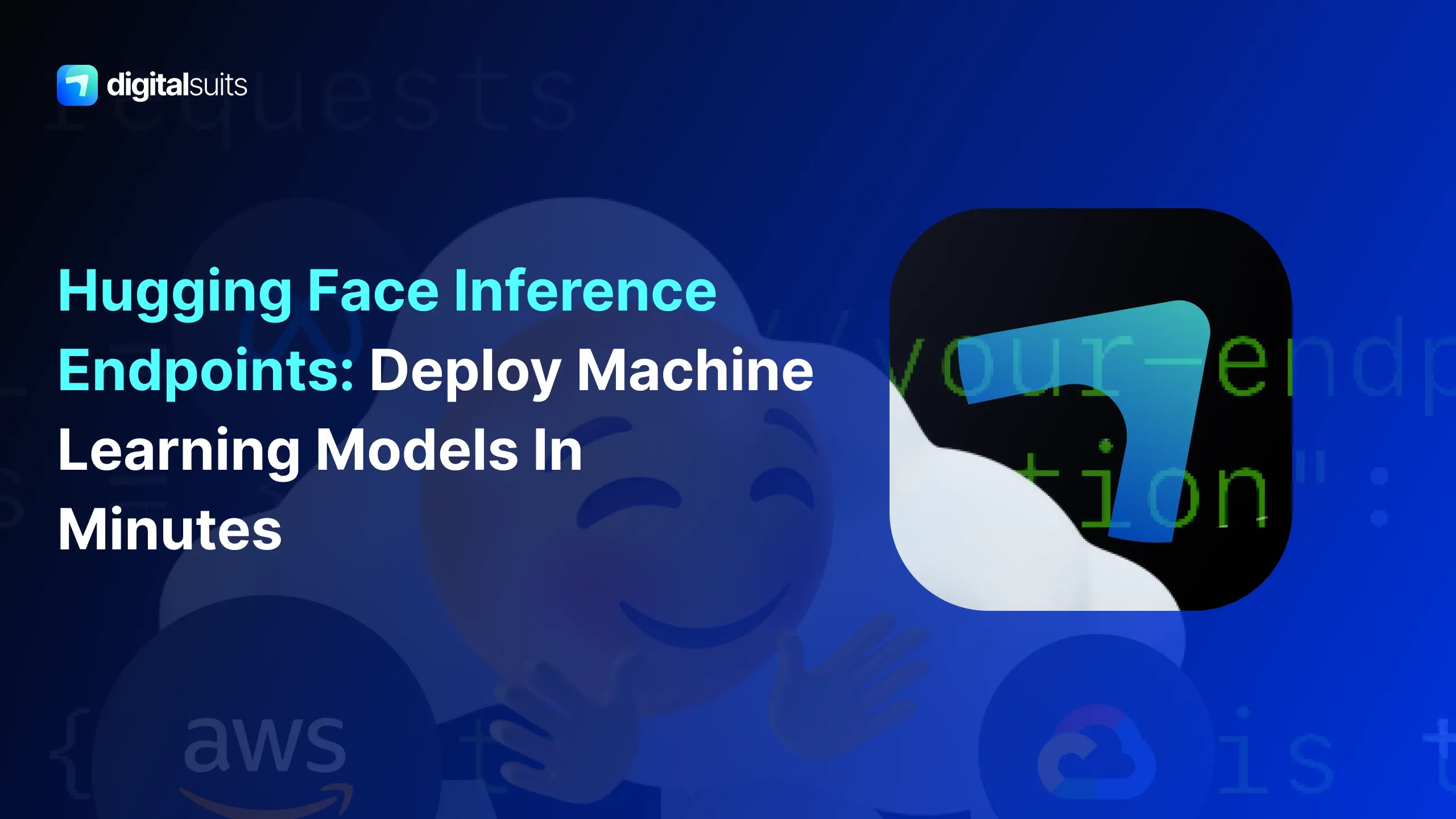 What are Hugging Face Inference Endpoints, and how to quickly deploy with them?