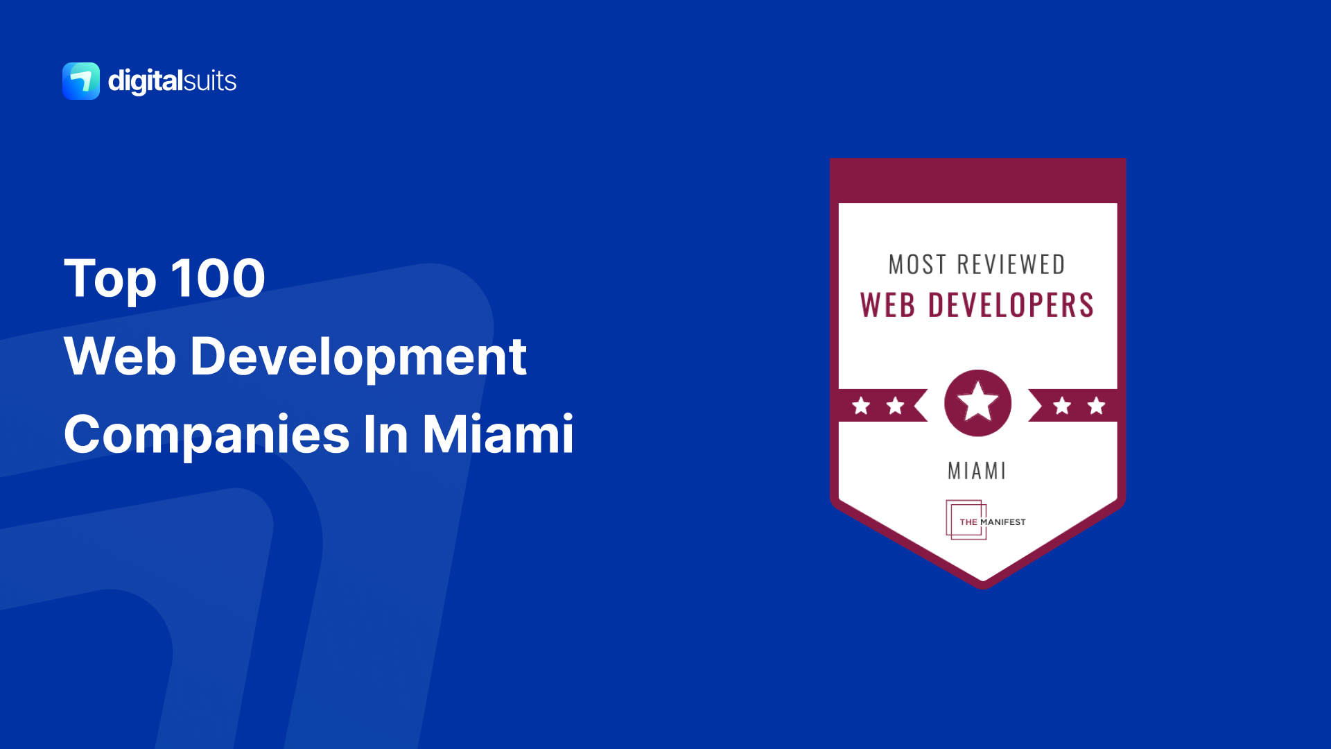 DigitalSuits is Among Top 100 Web Development Companies in Miami ...