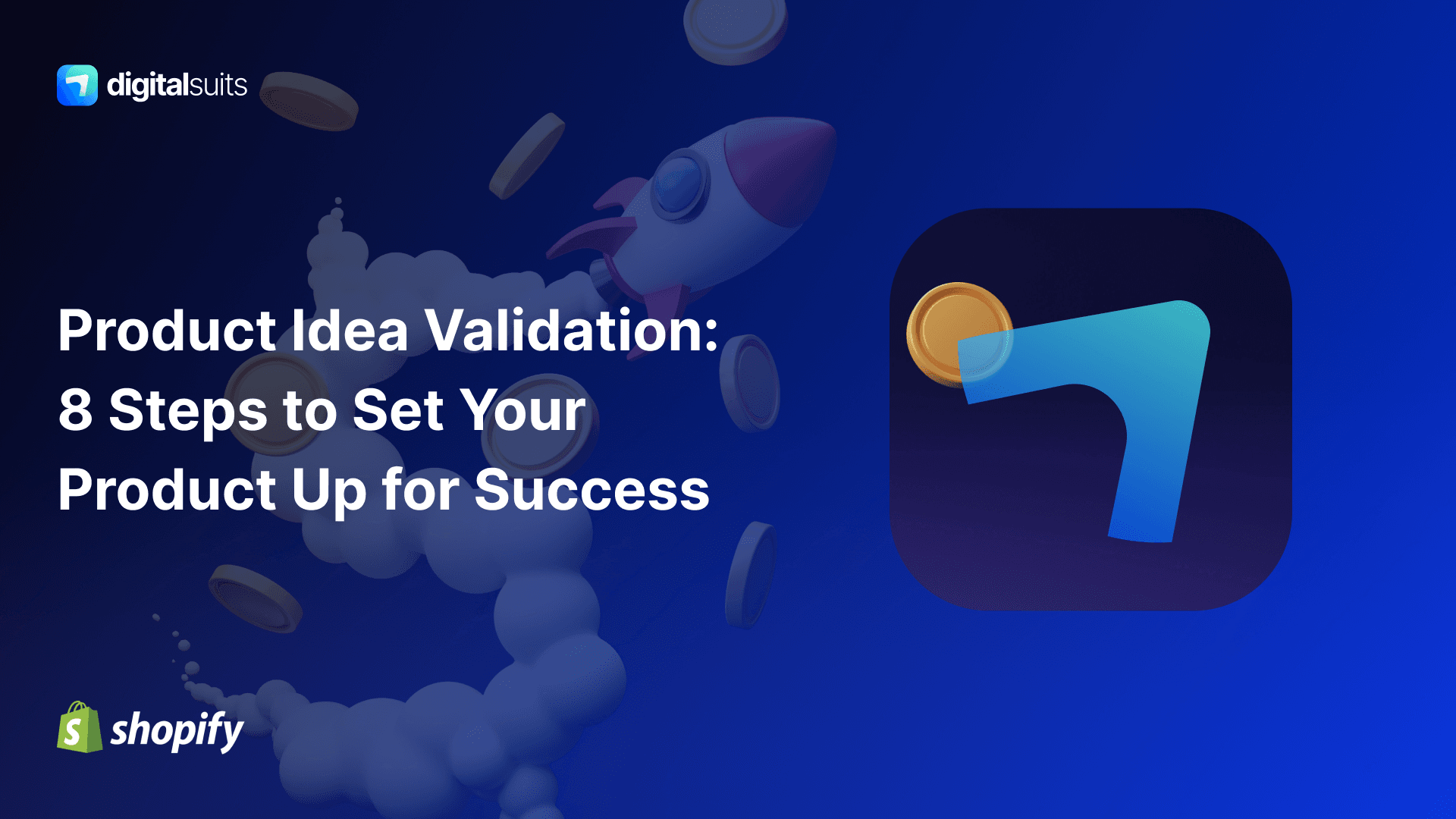 Product Idea Validation: 8 Steps to Take | DigitalSuits