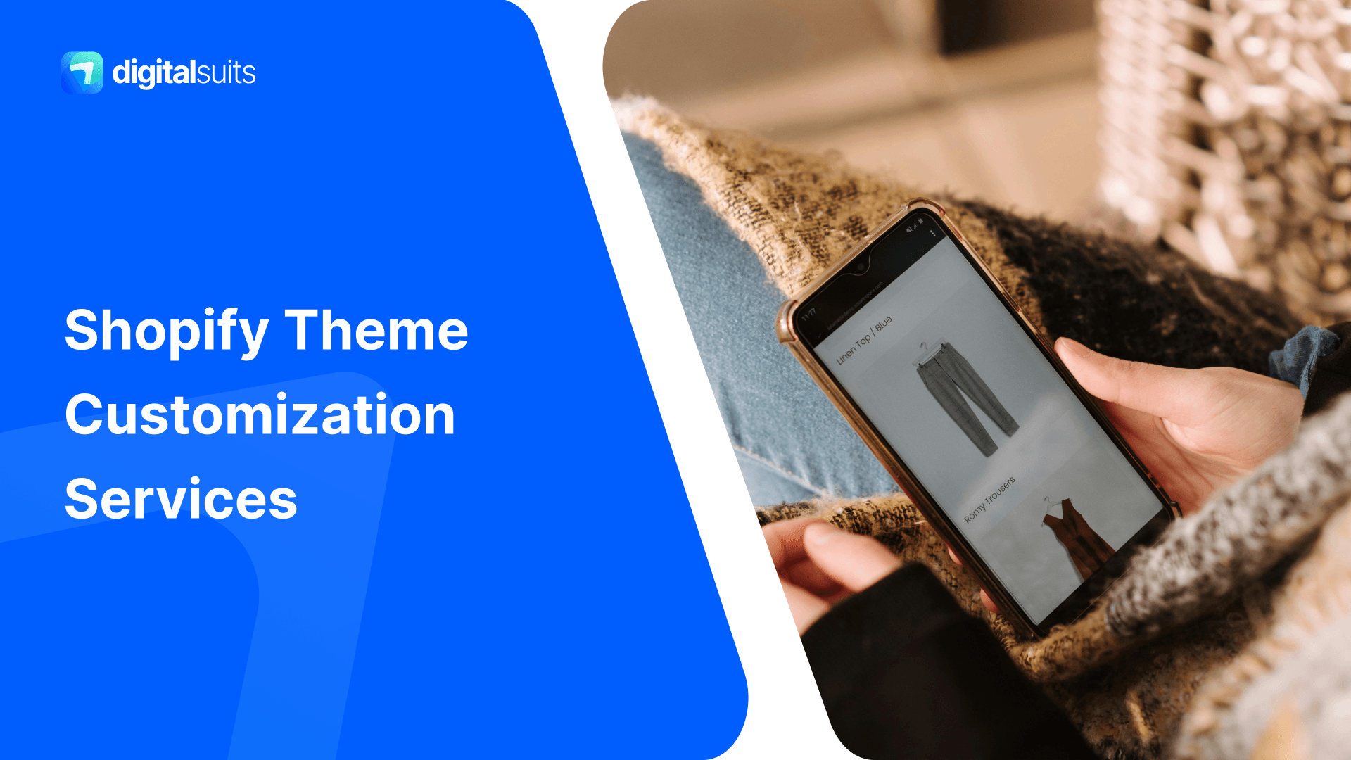 Shopify Theme Customization Services | DigitalSuits