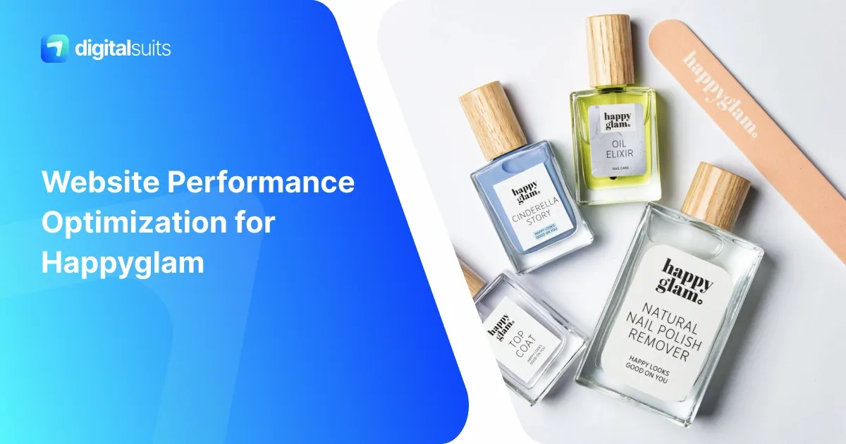 Website Performance Optimization for Happyglam Case Study | DigitalSuits