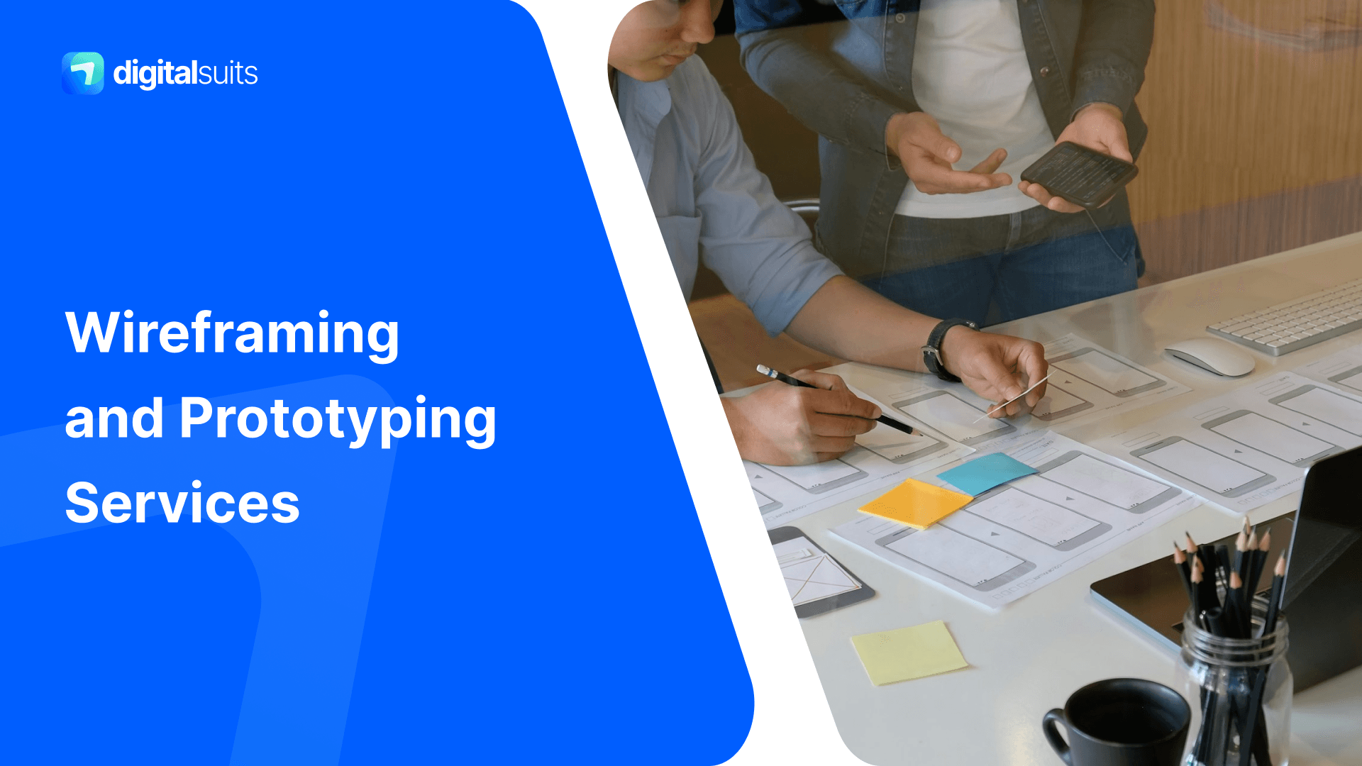 Wireframing and Prototyping Services | DigitalSuits